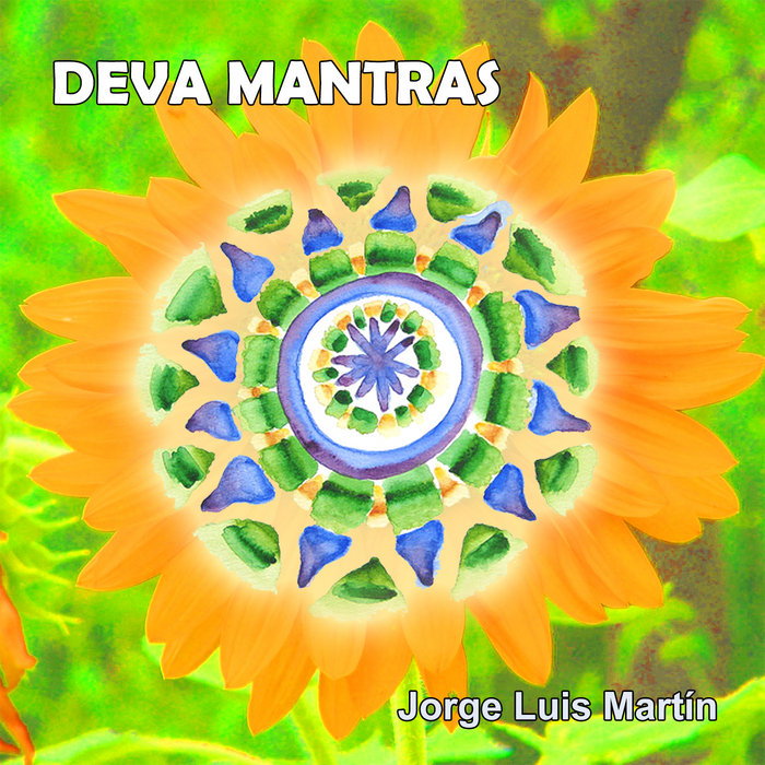 Deva Mantras | Jorge Luis Martin