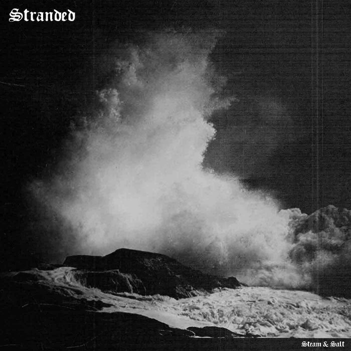 Steam & Salt | Stranded
