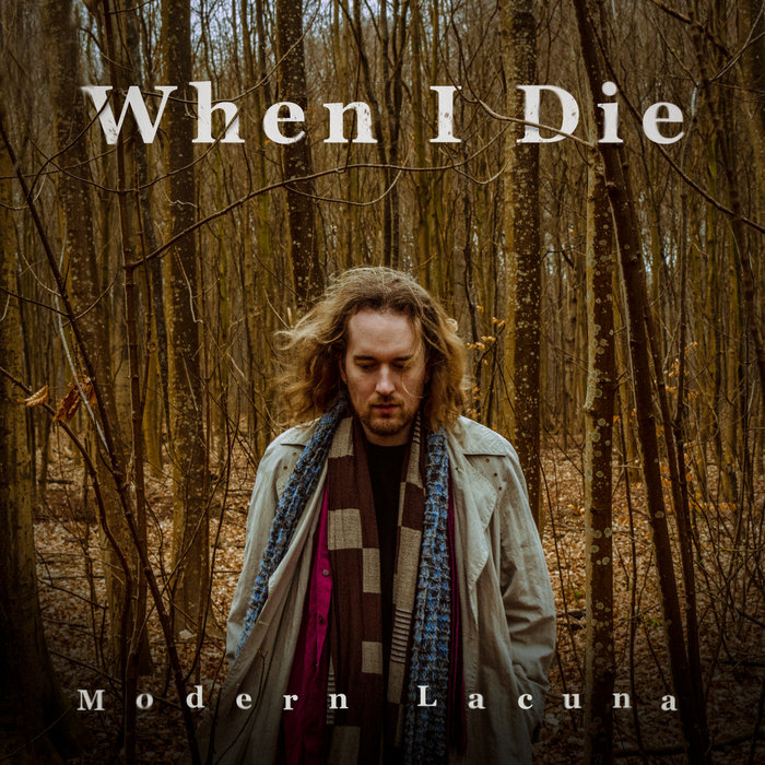 When I Die | Modern Lacuna