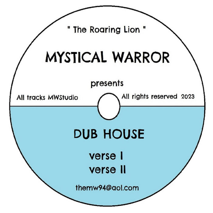 DUB HOUSE | MYSTICAL WARRIOR