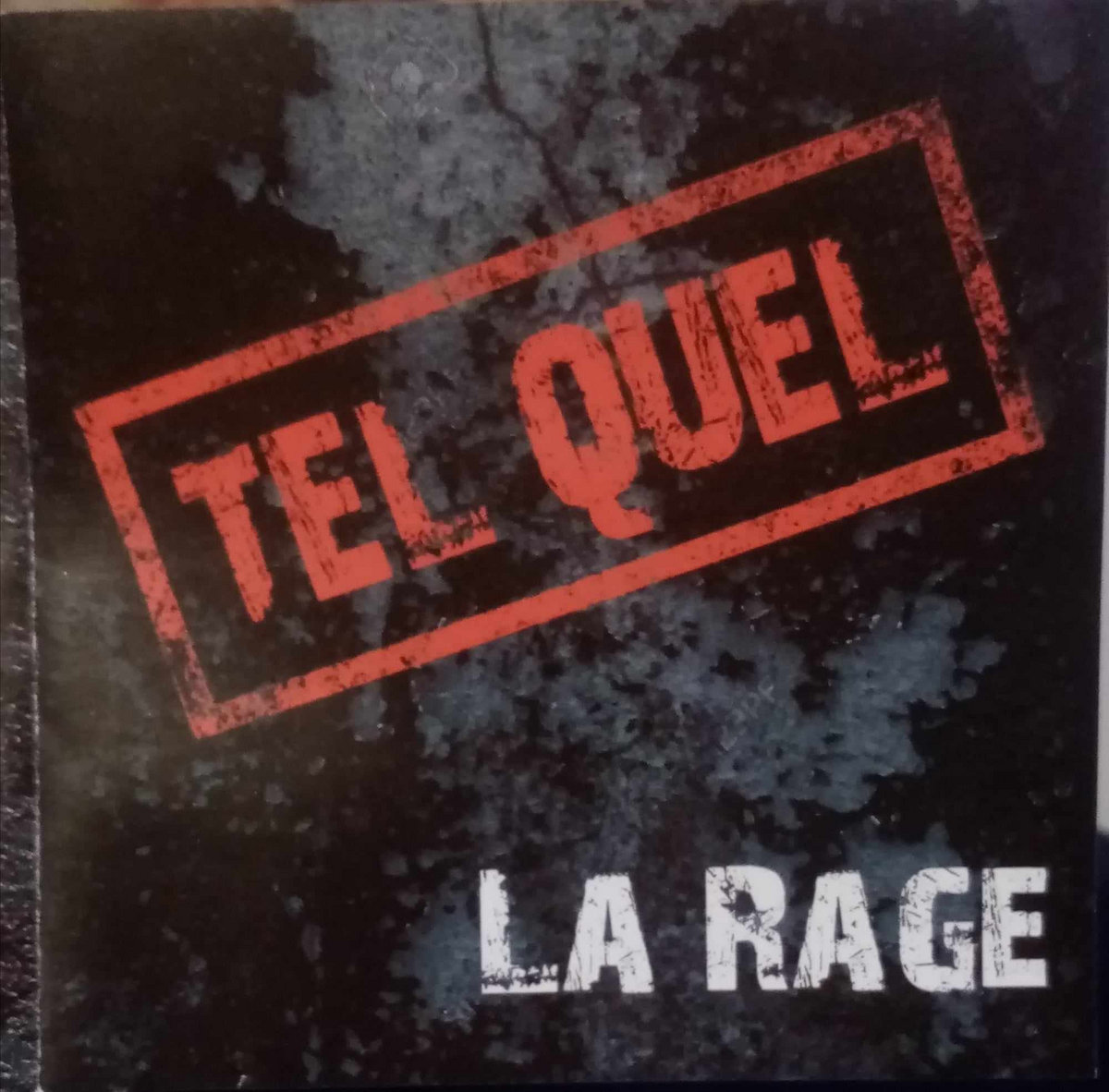 La rage | TEL QUEL