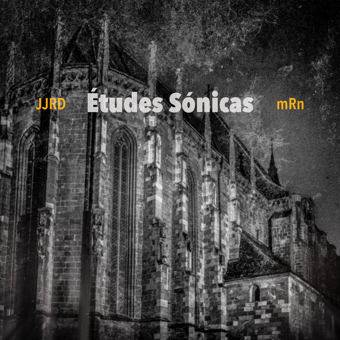 Études Sónicas | JJRD, mRn | Wayfarer Music Group (Dieter Spears)