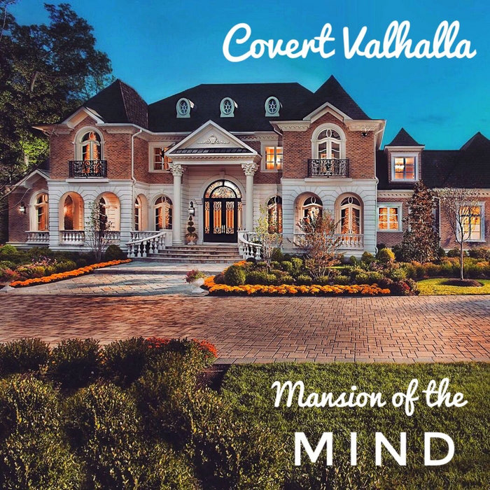 Mansion of the Mind | Covert Valhalla