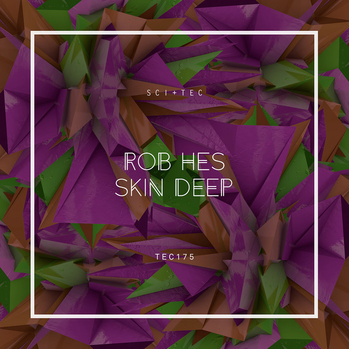 Skin Deep | Rob Hes