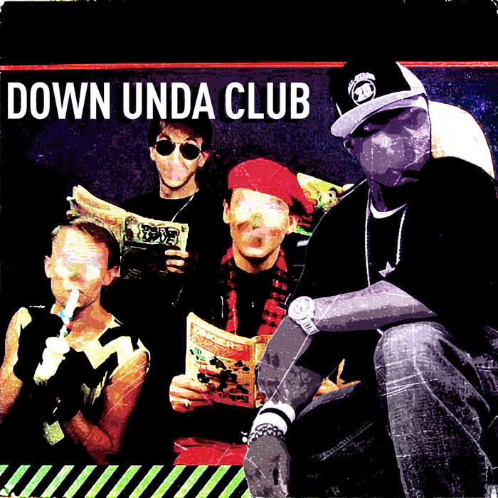 Down UnDa Club | lobsterdust