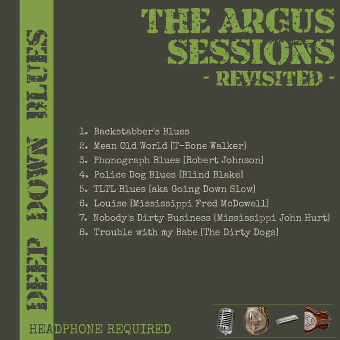 The ARGUS Sessions - revisited | Deep Down Blues Band