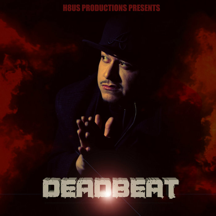 ''THE DEADBEAT ALBUM'' | DEADBEAT THA DBOY
