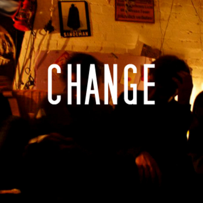 Change | Drop City