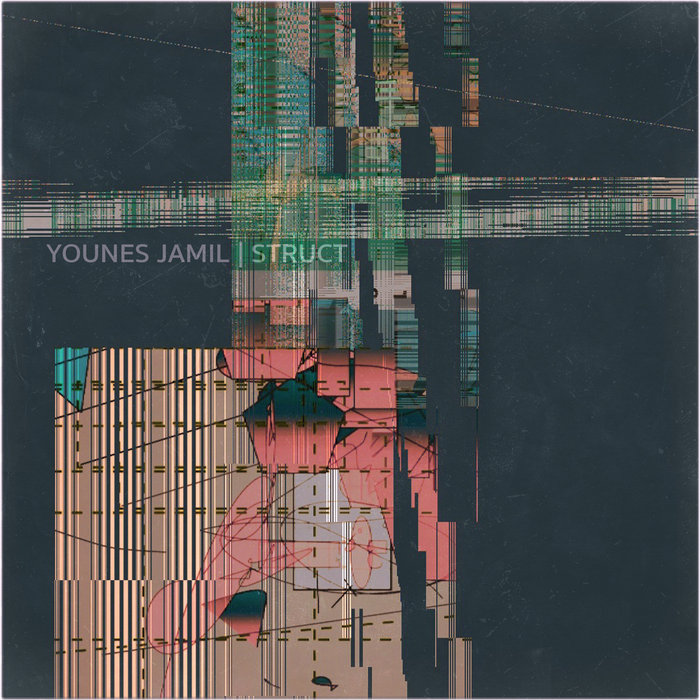 Struct | Younes Jamil | re:flect recordings
