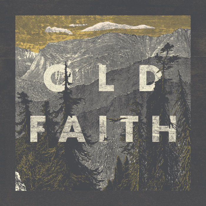 Old Faith | Old Faith