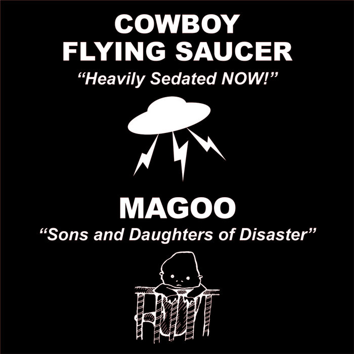 Heavily Sedated NOW! / Sons and Daughters of Disaster | Cowboy Flying ...