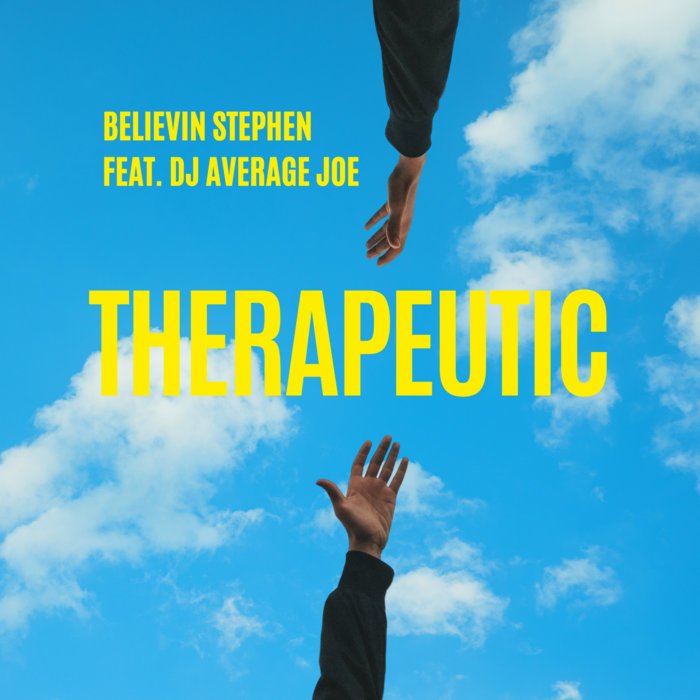 Therapeutic feat. DJ Average Joe | Believin Stephen