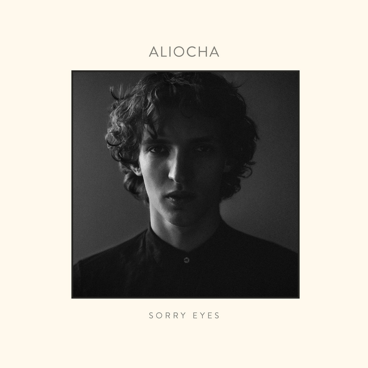 Sorry Eyes - EP | Aliocha Schneider