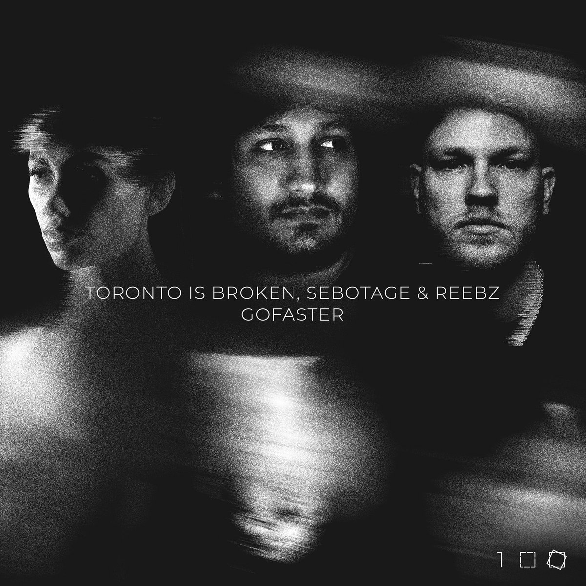 GOFASTER [Single] | Toronto Is Broken, Sebotage & REEBZ | Toronto Is Broken