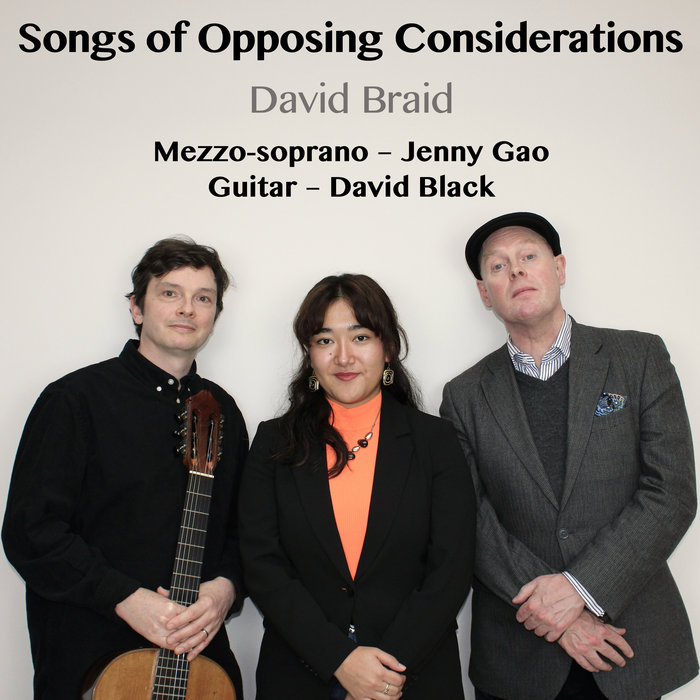 Songs of Opposing Considerations | Jenny Gao: mezzo soprano, David ...