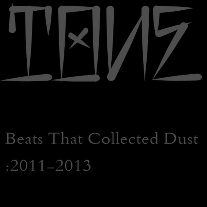 Beats That Collected Dust: 2011-2012 | ToneBeats