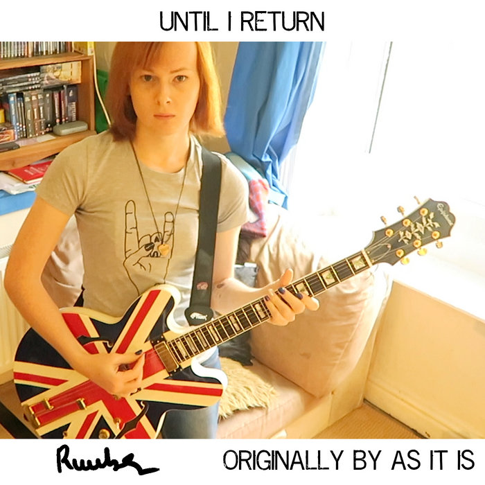 Until I Return - Instrumental Cover | Ruubez