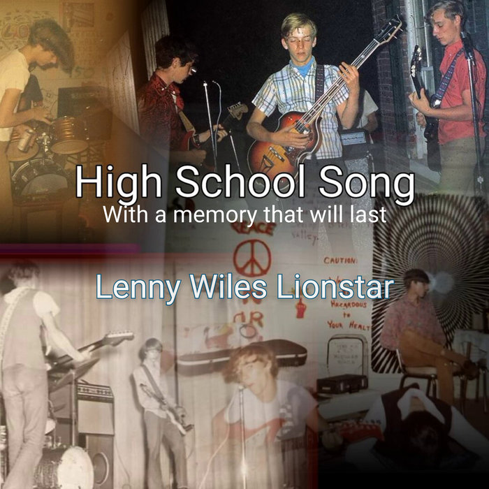 High School Song With A Memory That Will Last - Lenny Wiles Lionstar ...
