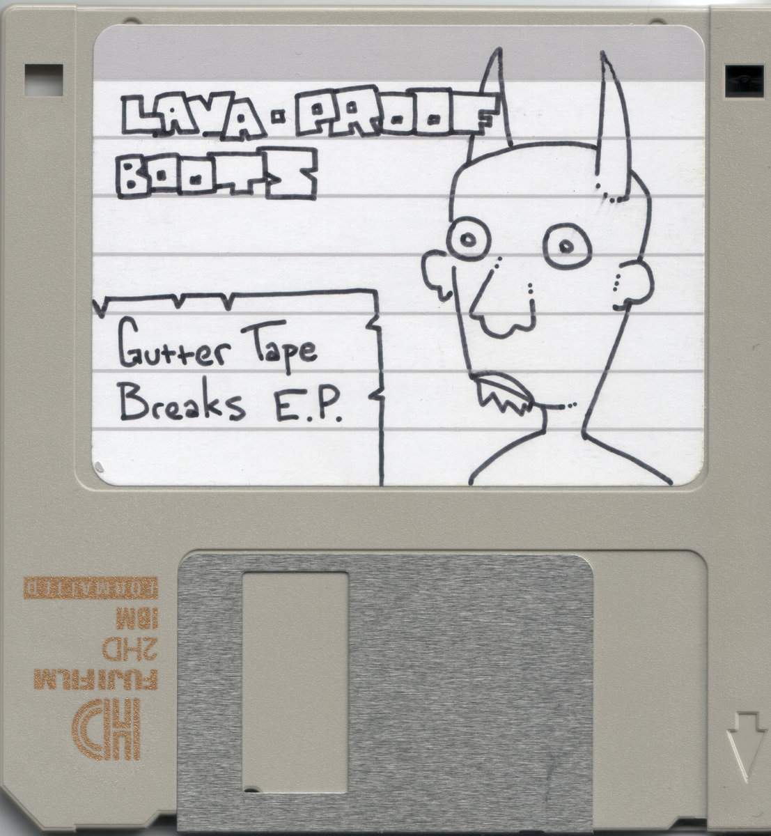 Gutter Tape Breaks EP | Lava-Proof Boots