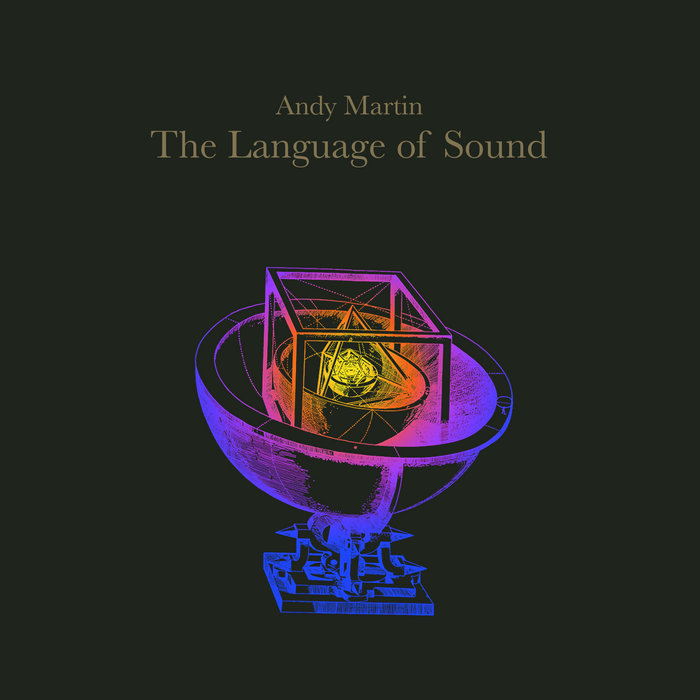 The Language of Sound | Andy Martin