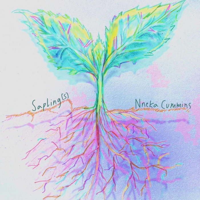 sapling(s) | Nneka Cummins