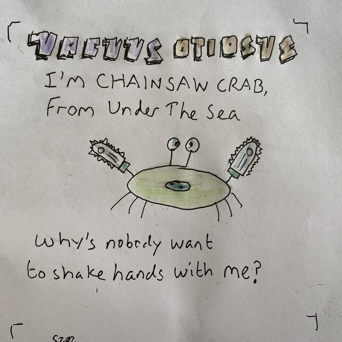 ChainSaw Crab | Vacuus Otiosus