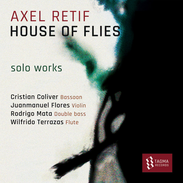 Axel Retif: House of Flies | Axel Retif, Cristian Coliver, Juanmanuel ...