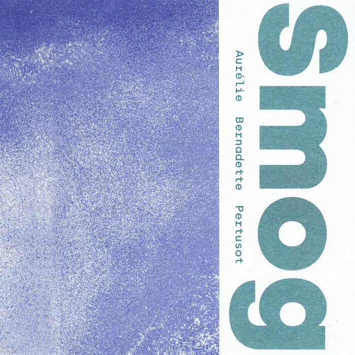 Smog | Aurélie Bernadette Pertusot | Klappkart