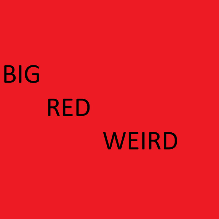 Big Red Weird | Weirdgrass