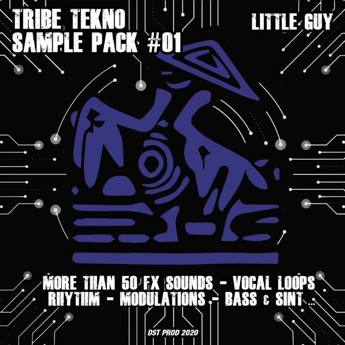 SAMPLE PACK TRIBE TEKNO #01 | LittleGuy | LITTLE GUY