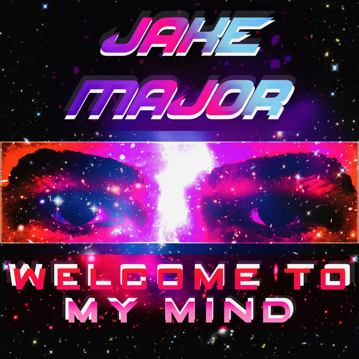 Welcome to My Mind | Jake Major