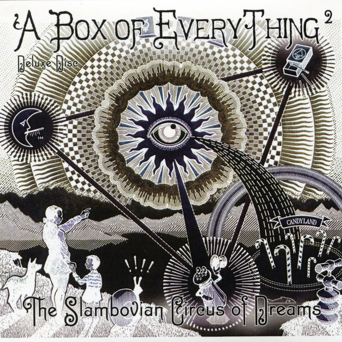 A BOX OF EVERYTHING II | The Slambovian Circus of Dreams
