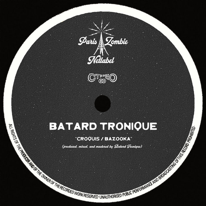 Croquis / Bazooka | Paris Zombie Netlabel