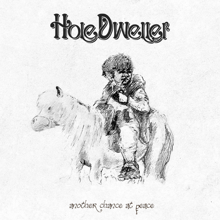 another chance at peace | Hole Dweller | Dungeons Deep Records