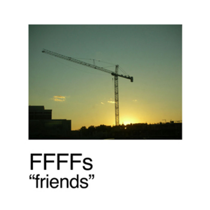 FFFFs "Friends" | Sockets Records