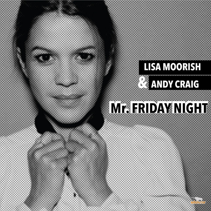 Lisa Moorish & Andy Craig - Mr Friday Night | Andy Craig