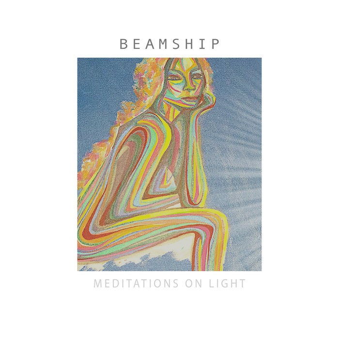 Meditations on Light | Beamship