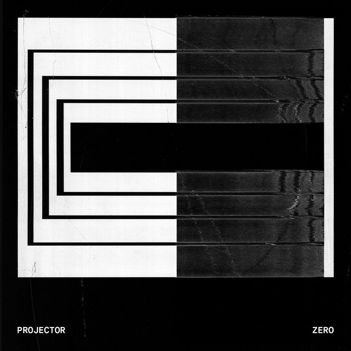 ZERO | PROJECTOR