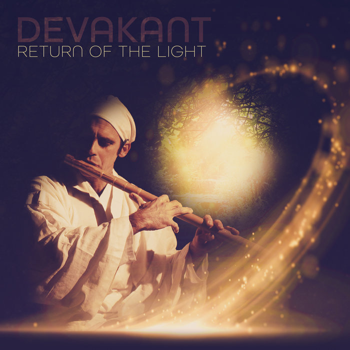 RETURN OF THE LIGHT | Devakant