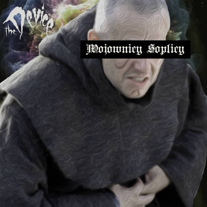 Wojownicy Soplicy | The Device