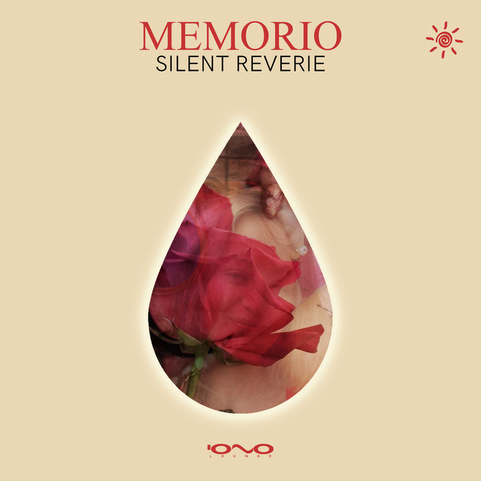 Silent Reverie (24 Bit) | Memorio | IONO MUSIC