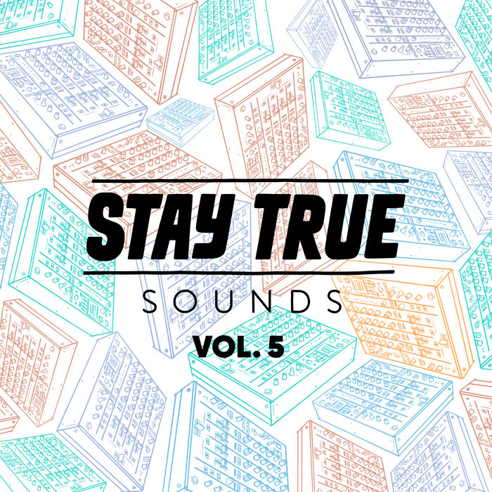 Compiled By Kid Fonque | Stay True Sounds Vol.5 | Stay True Sounds