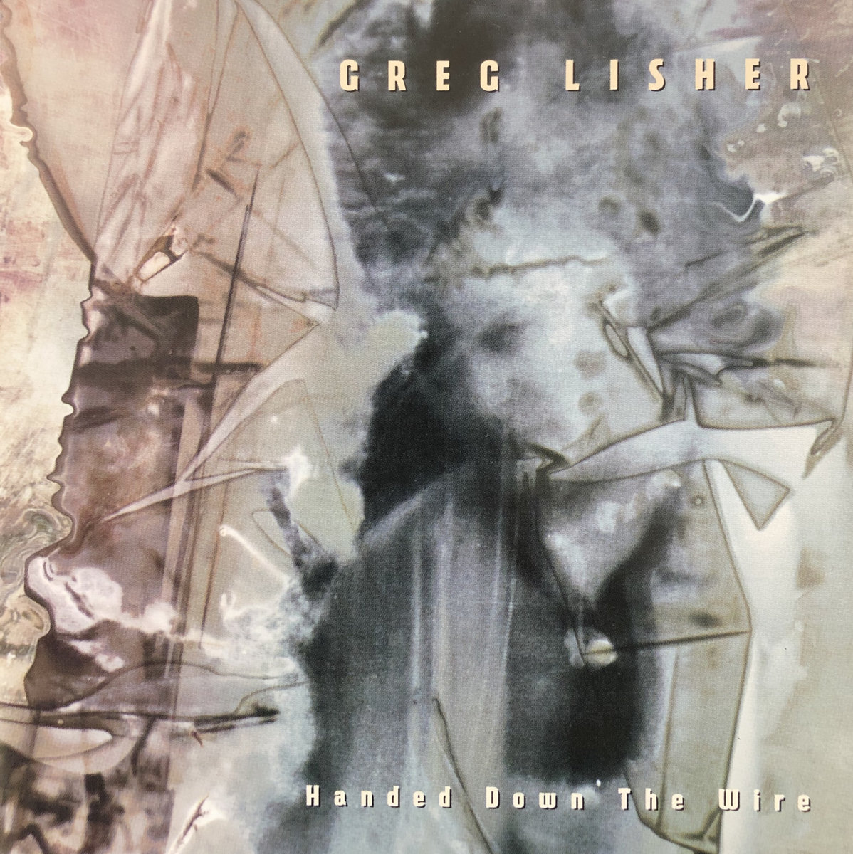 Handed Down The Wire | Greg Lisher