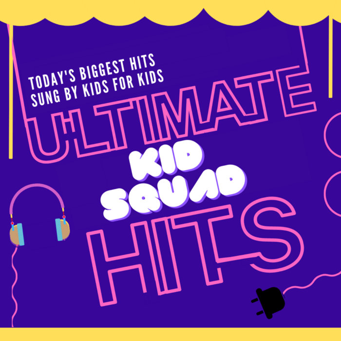 Kid Squad Ultimate Hits | Kid Squad UK