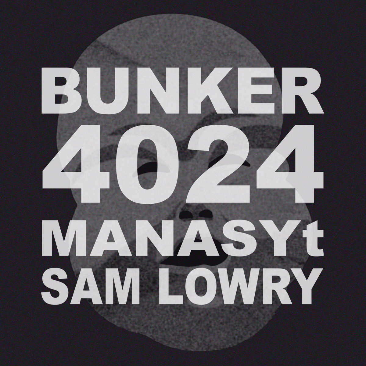 Bunker 4024 | MANASYt / Sam Lowry | MANASYt