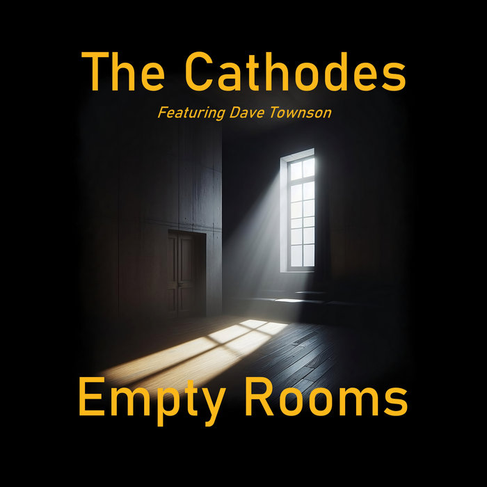 Empty Rooms | The Cathodes