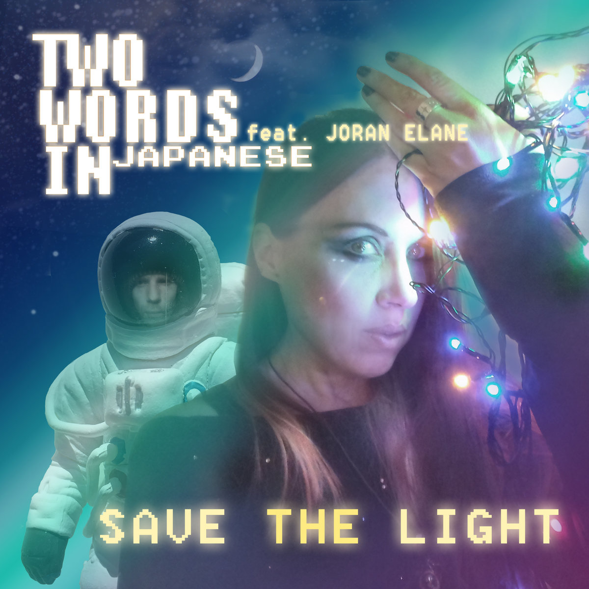 Save the Light (feat. Joran Elane) | Two Words in Japanese