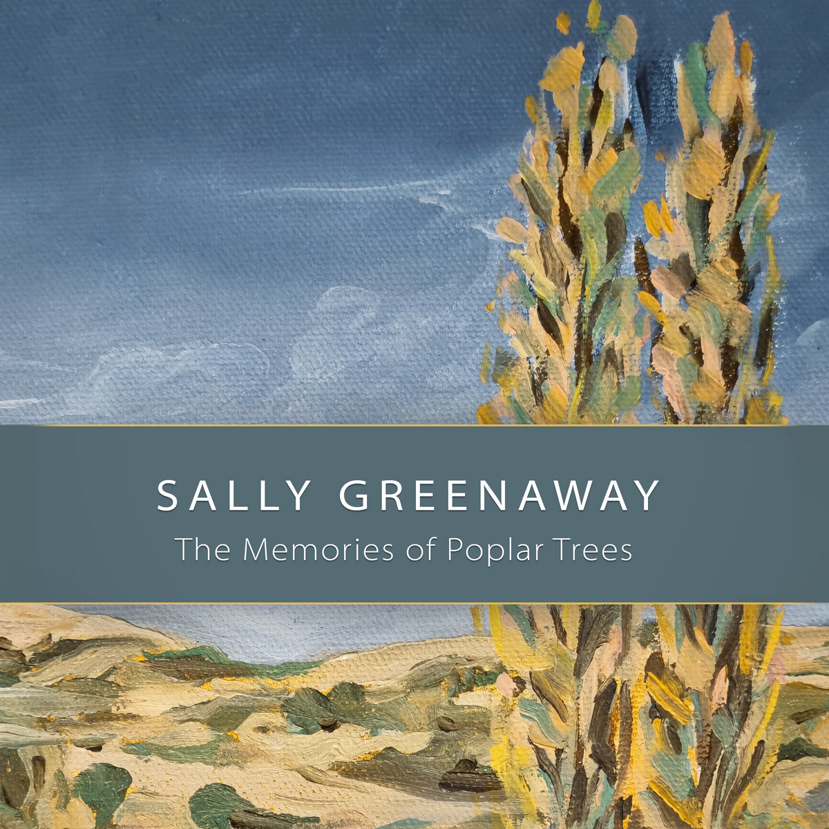 The Memories of Poplar Trees [single] | Sally Greenaway
