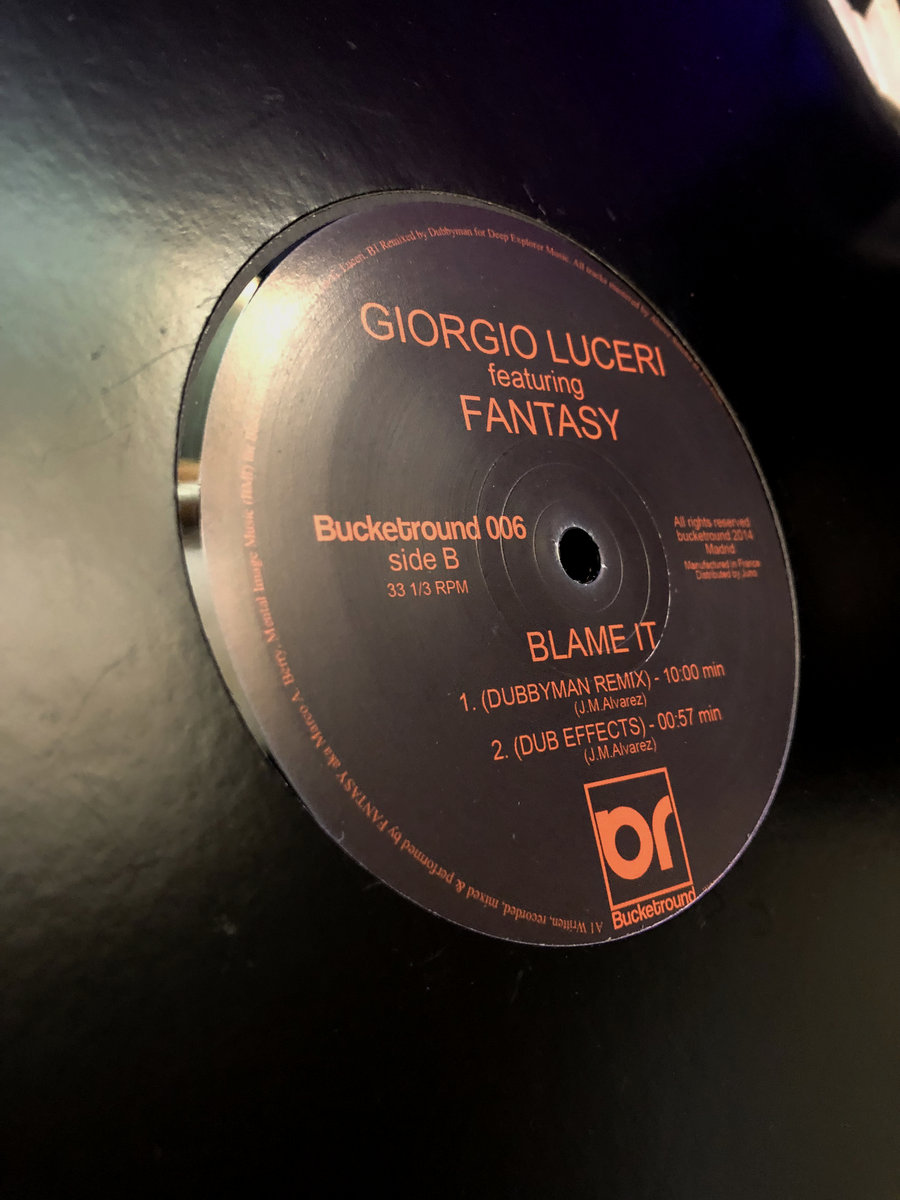 Blame It | Giorgio Luceri | Manuel Costela/Bucketround/2phonic Recordings