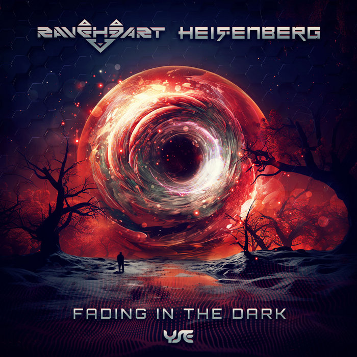 Fading in the Dark | Heisenberg & Raveheart | Yellow Sunshine Explosion